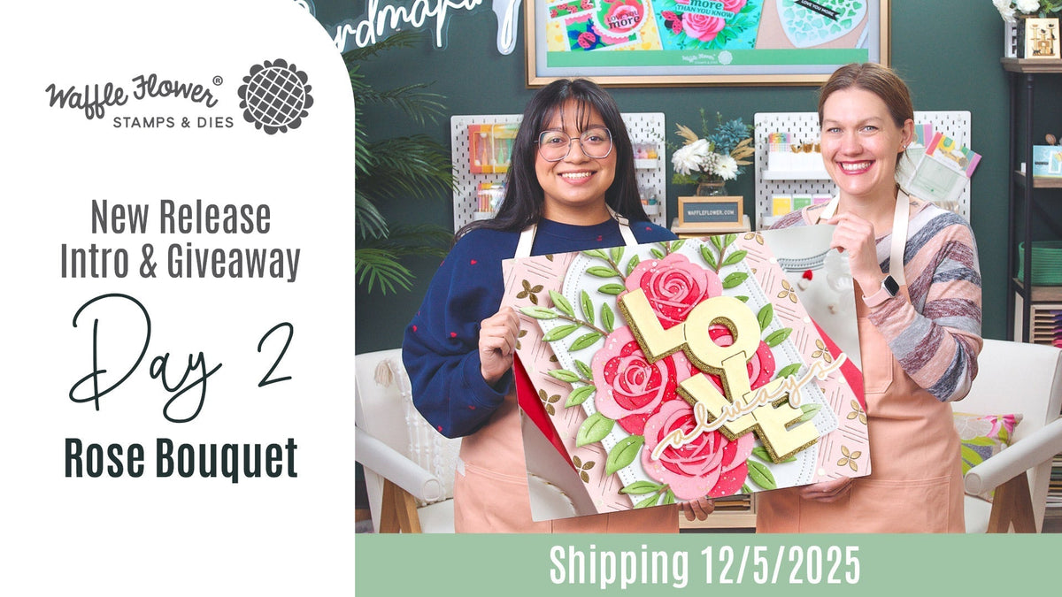 Intro to December Release - Day 2 - Rose Bouquet – WaffleFlower.com